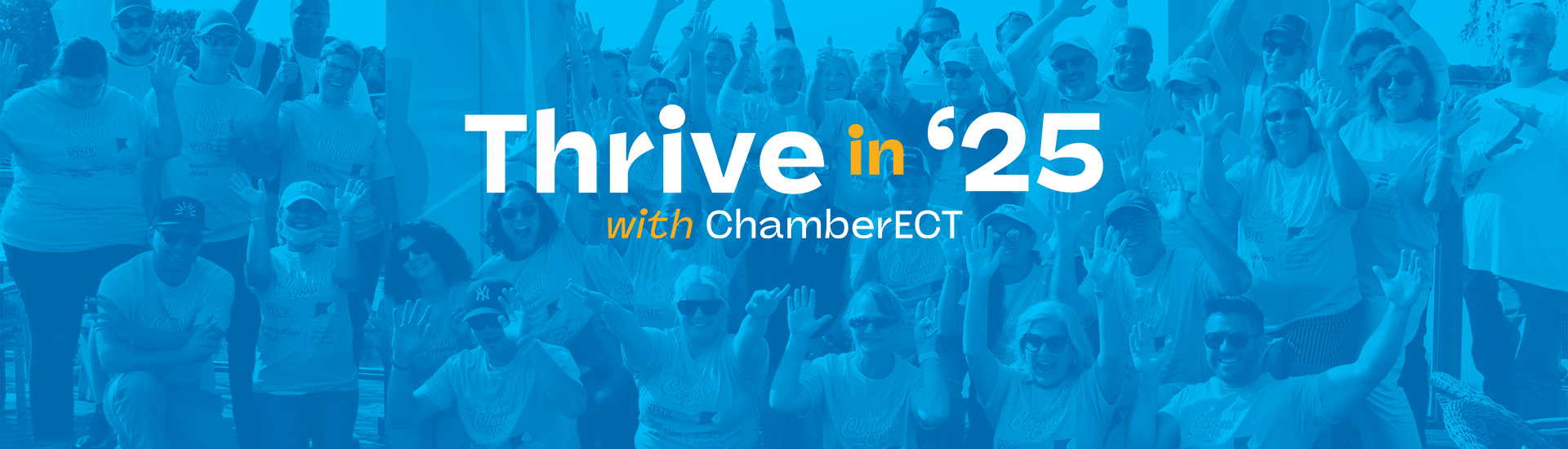 Thrive in ’25: Resources to Leverage Your Chamber ECT Membership